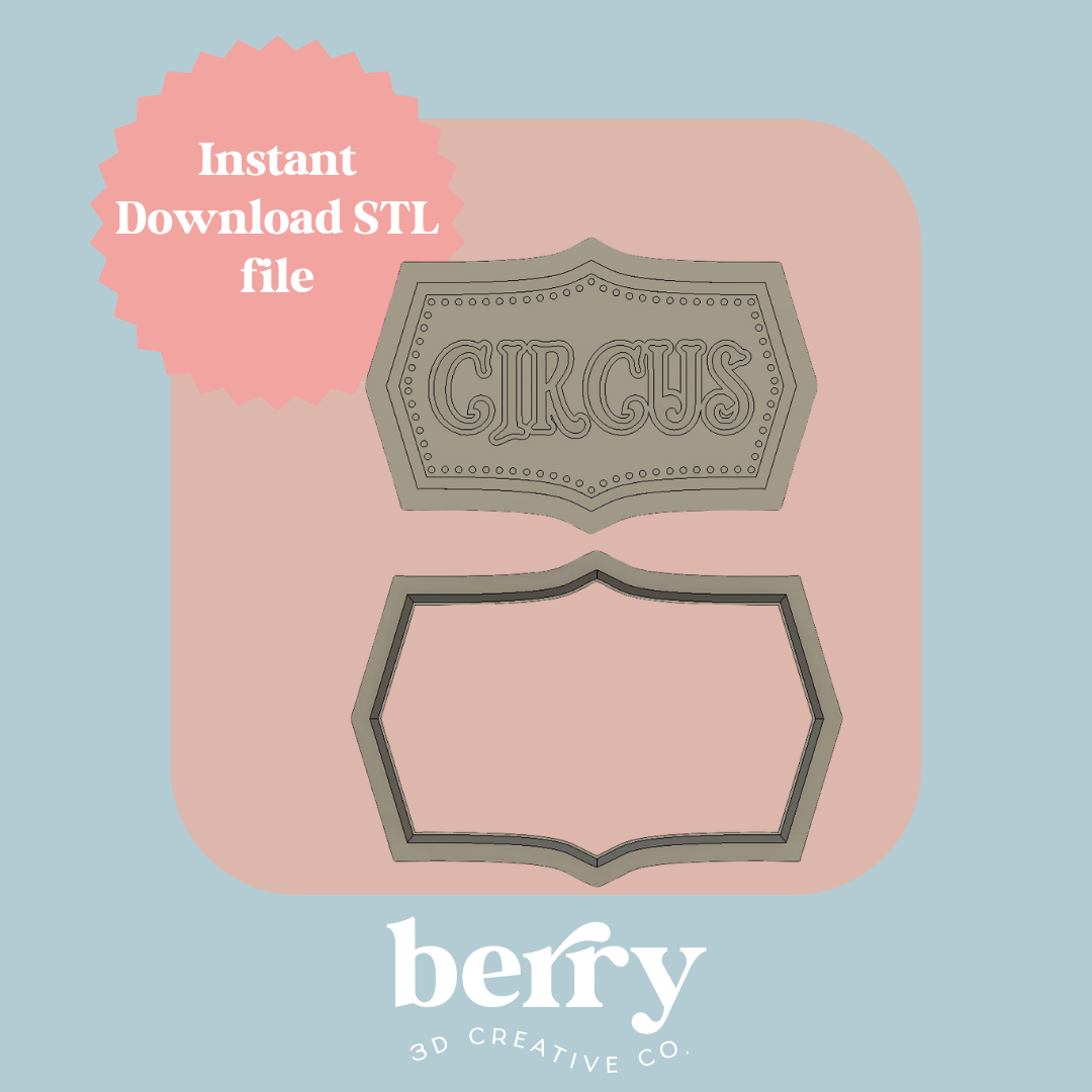 CIRCUS cutter and Stamp stl file – Berry 3D Creative Co.
